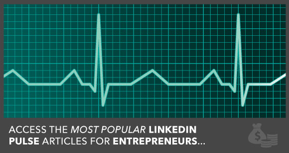 7 Best LinkedIn Pulse Articles For Entrepreneurs - DigitalMarketer