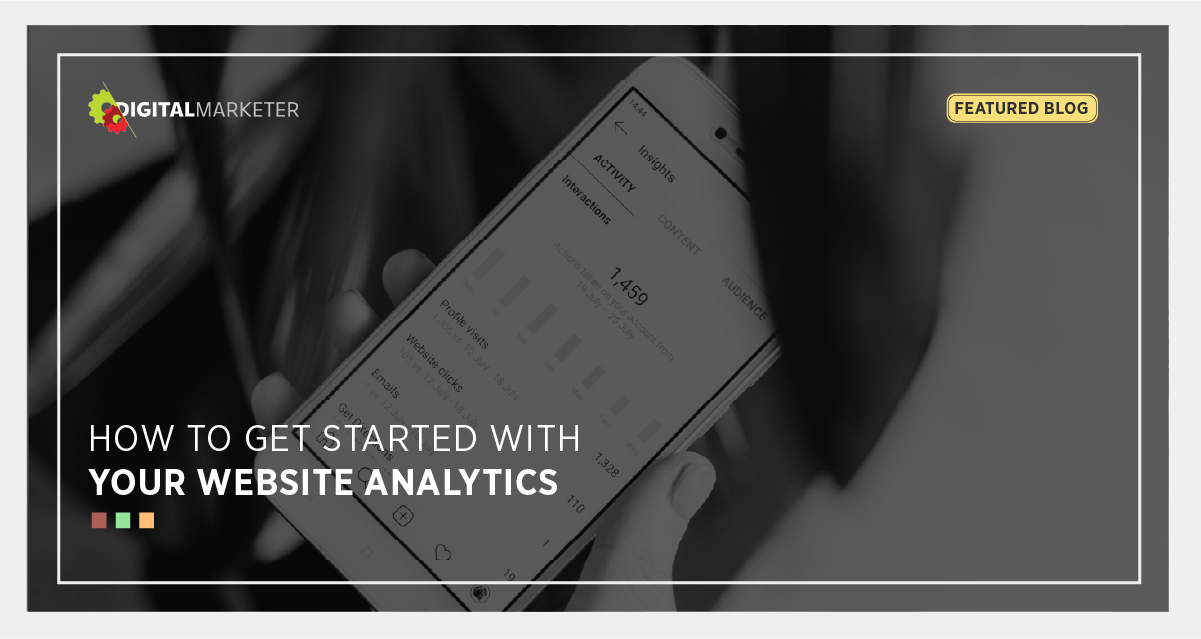 Marketing by the Numbers: How to Get Started with Website Analytics ...
