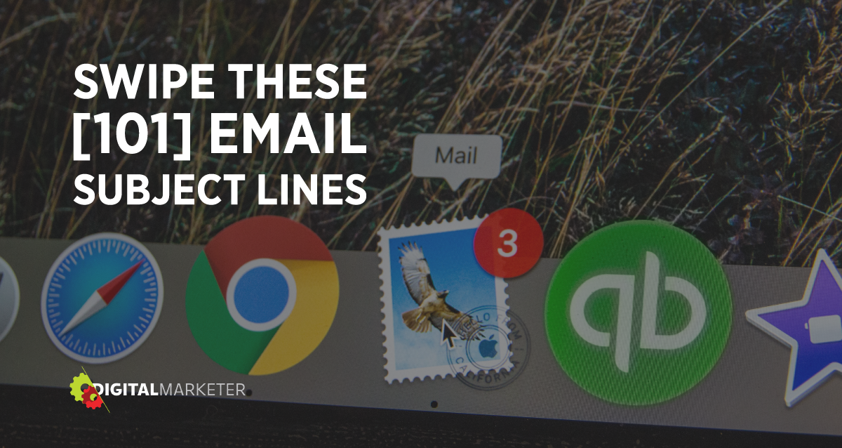 [UPDATED] 101 Best Email Subject Lines | DigitalMarketer