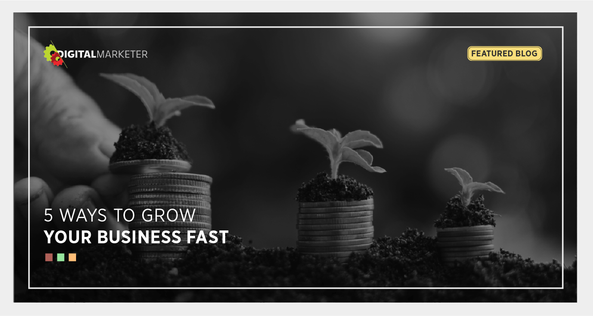 5 Rapid Customer Acquisition Strategies | DigitalMarketer