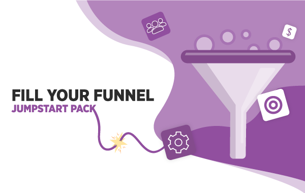 The Fill Your Funnel Jumpstart Pack - DigitalMarketer