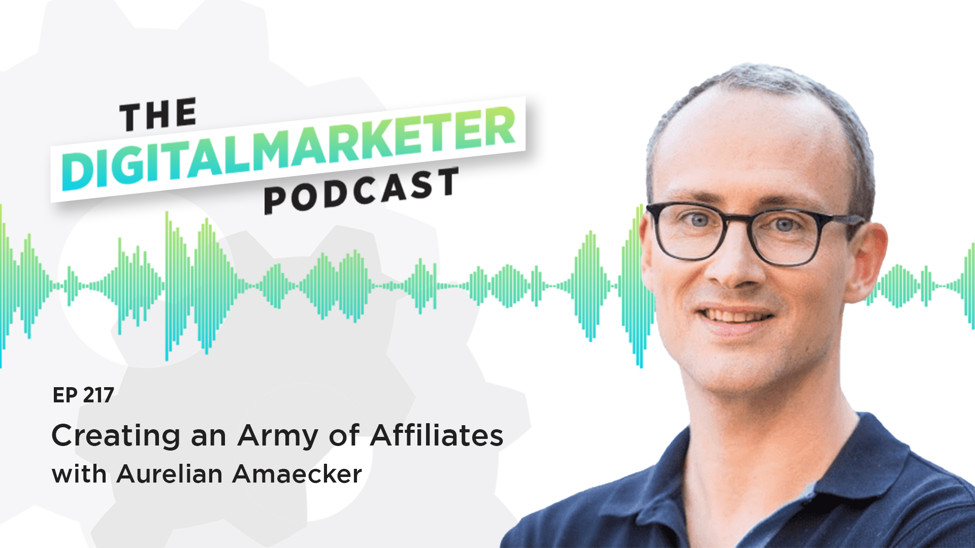 Creating an Army of Affiliates with Aurelien Amacker