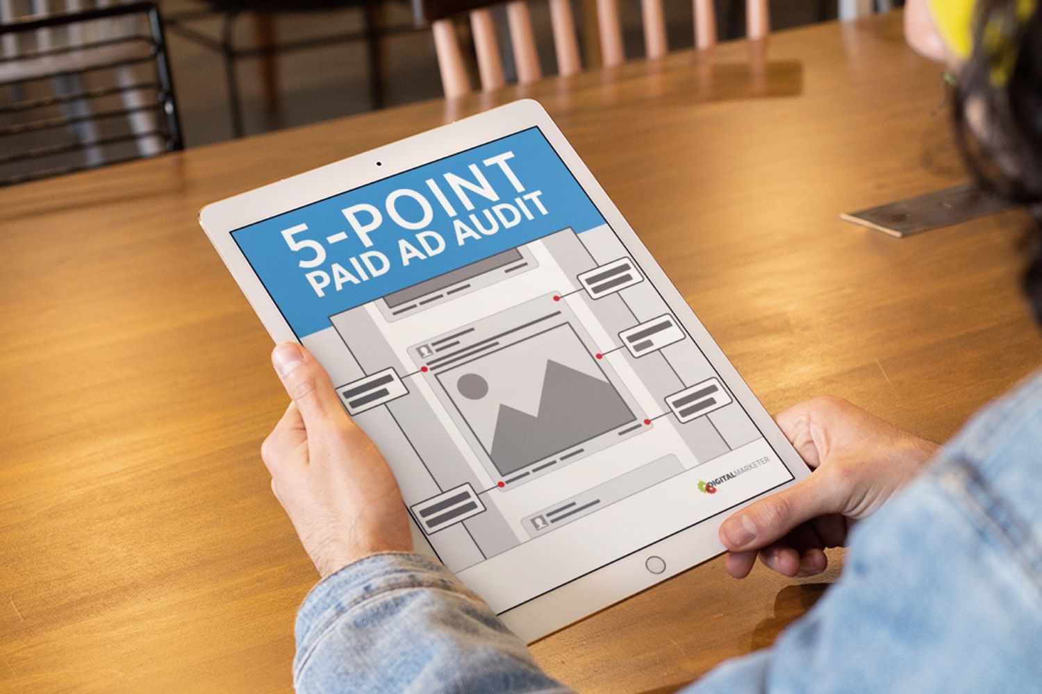 The 5-Point Paid Ad Audit Cheat Sheet - DigitalMarketer