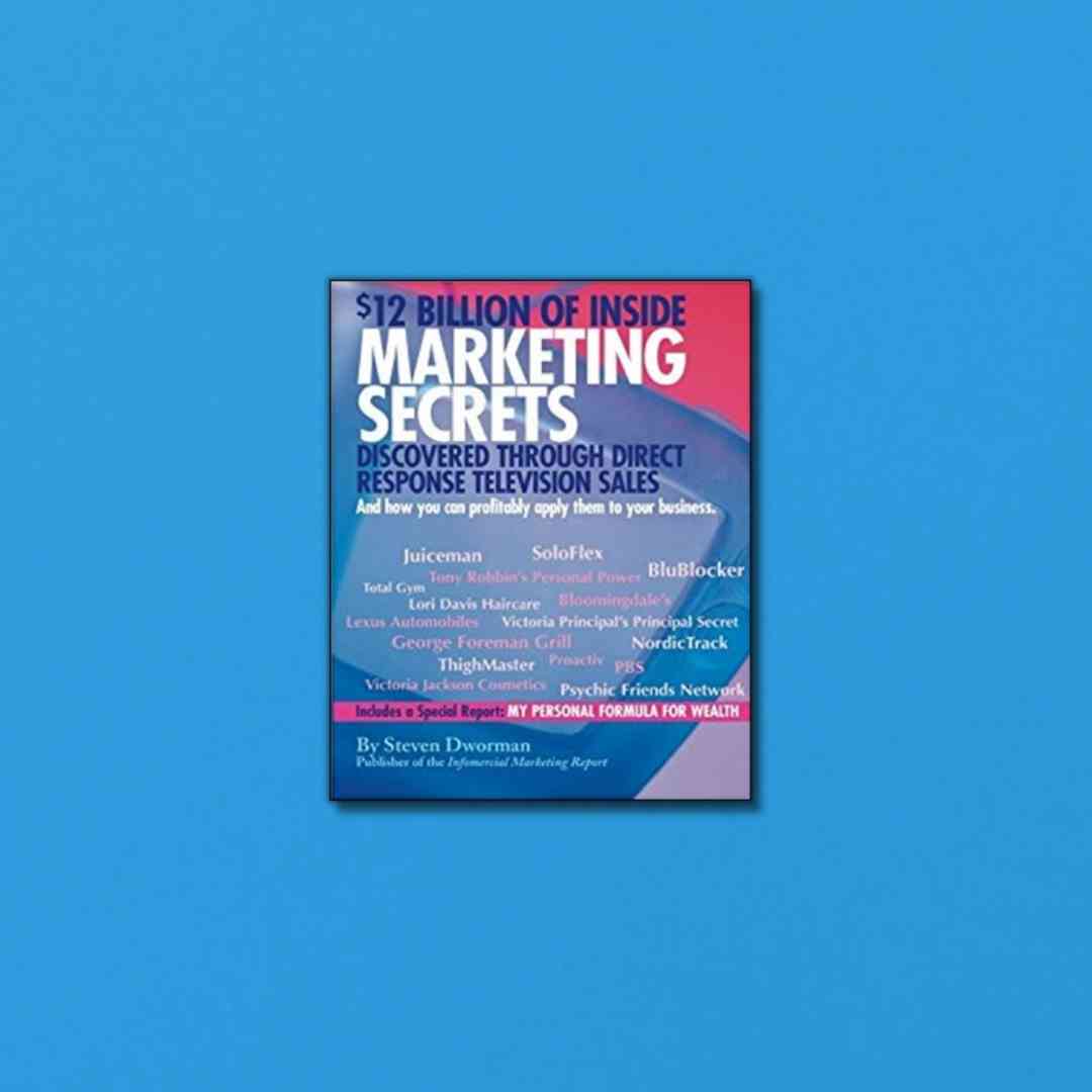 $12 Billion of Inside Marketing Secrets Discovered Through Direct ...