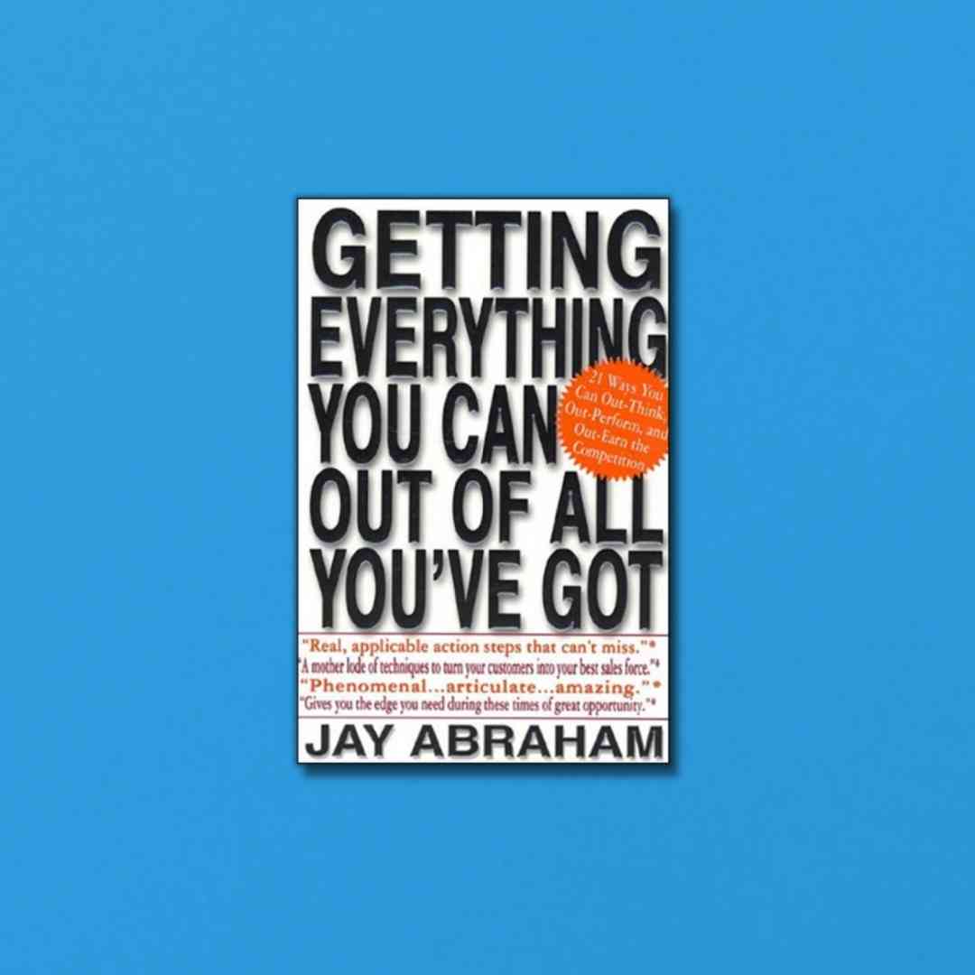 Getting Everything You Can Out of All You’ve Got: 21 Ways You Can Out ...